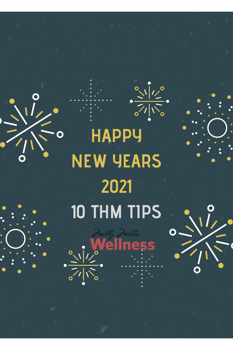 10 THM Tips for the New Year | Molly Miller Wellness